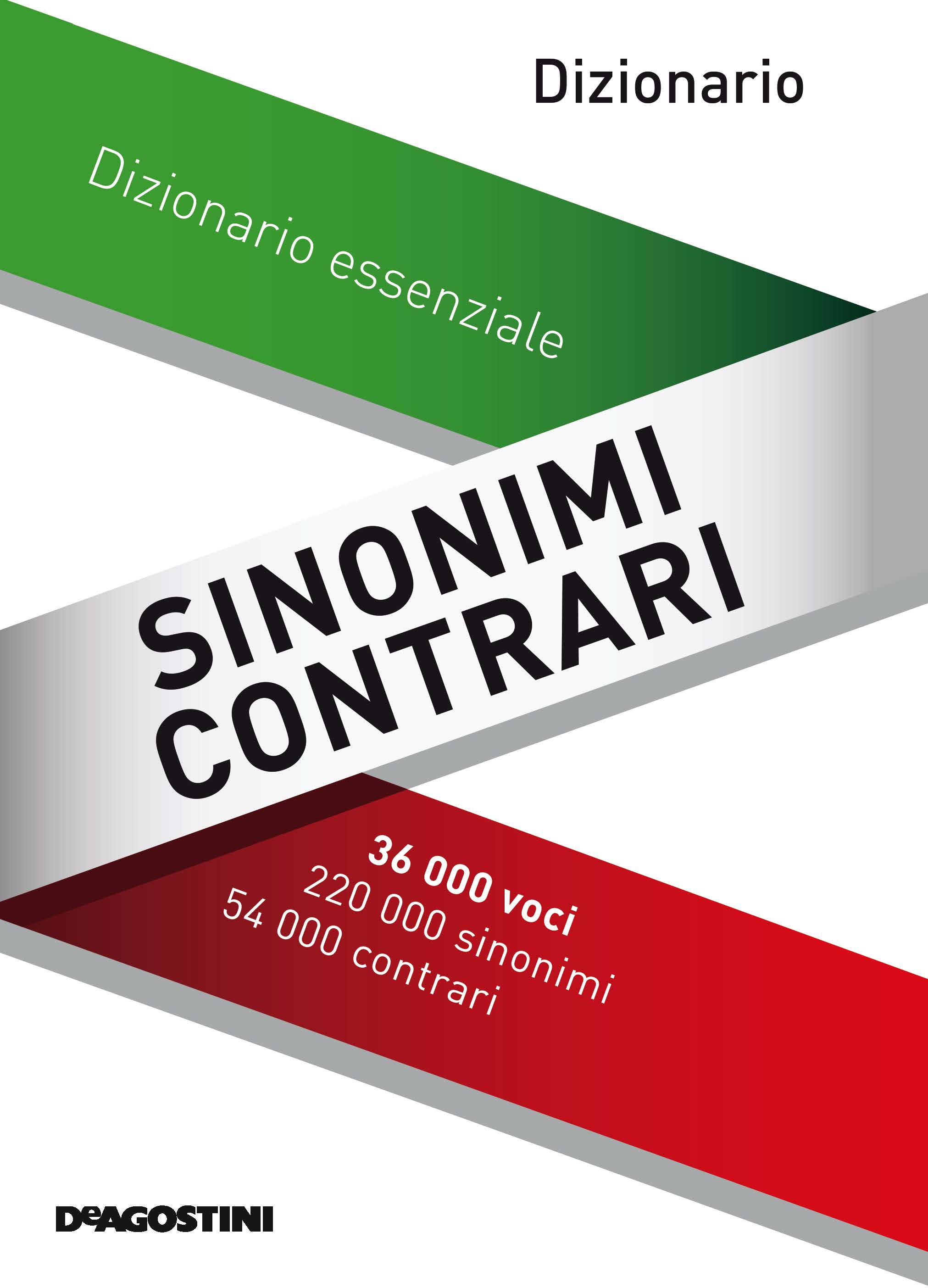 Sinonimi e contrari. Dizionario maxi | Libri | De Agostini Libri