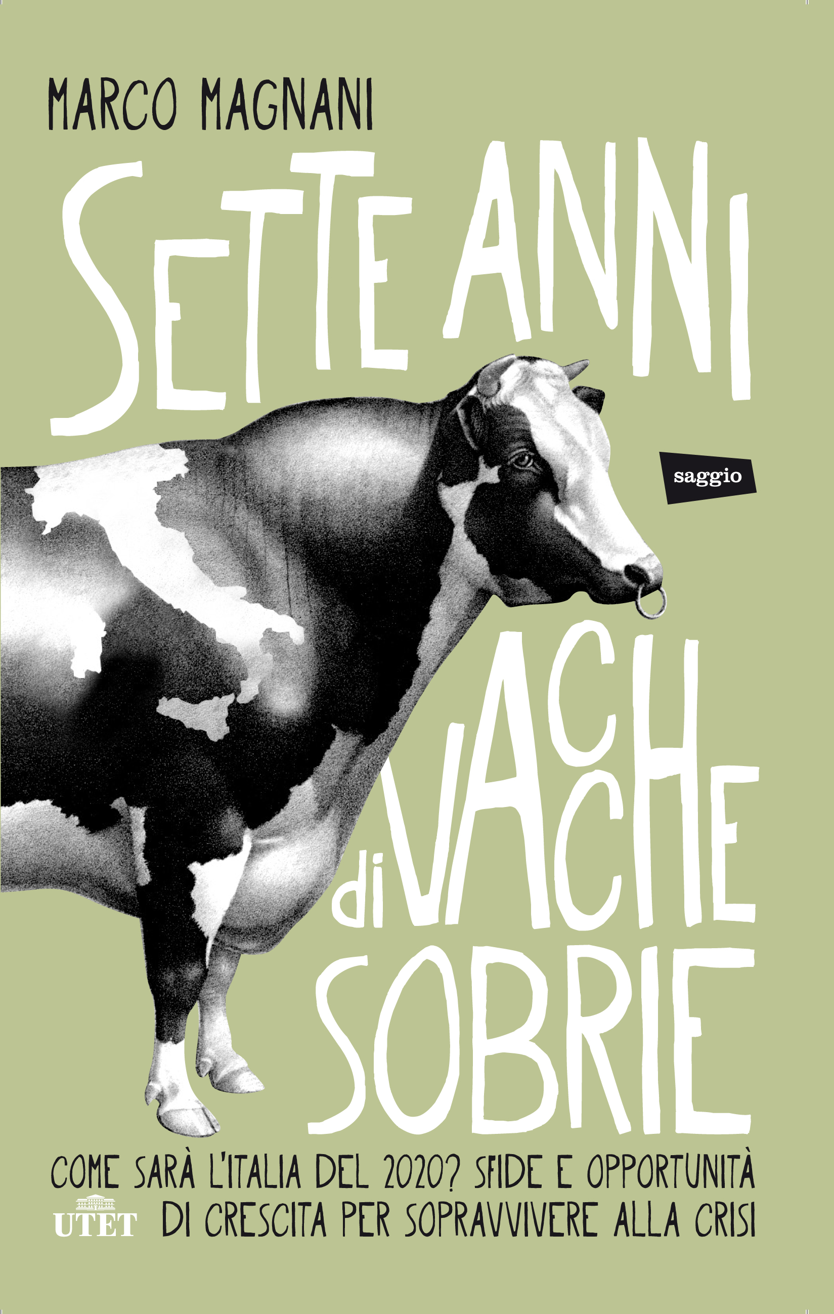 Sette anni di vacche sobrie di Marco Magnani | Libri | De Agostini Libri