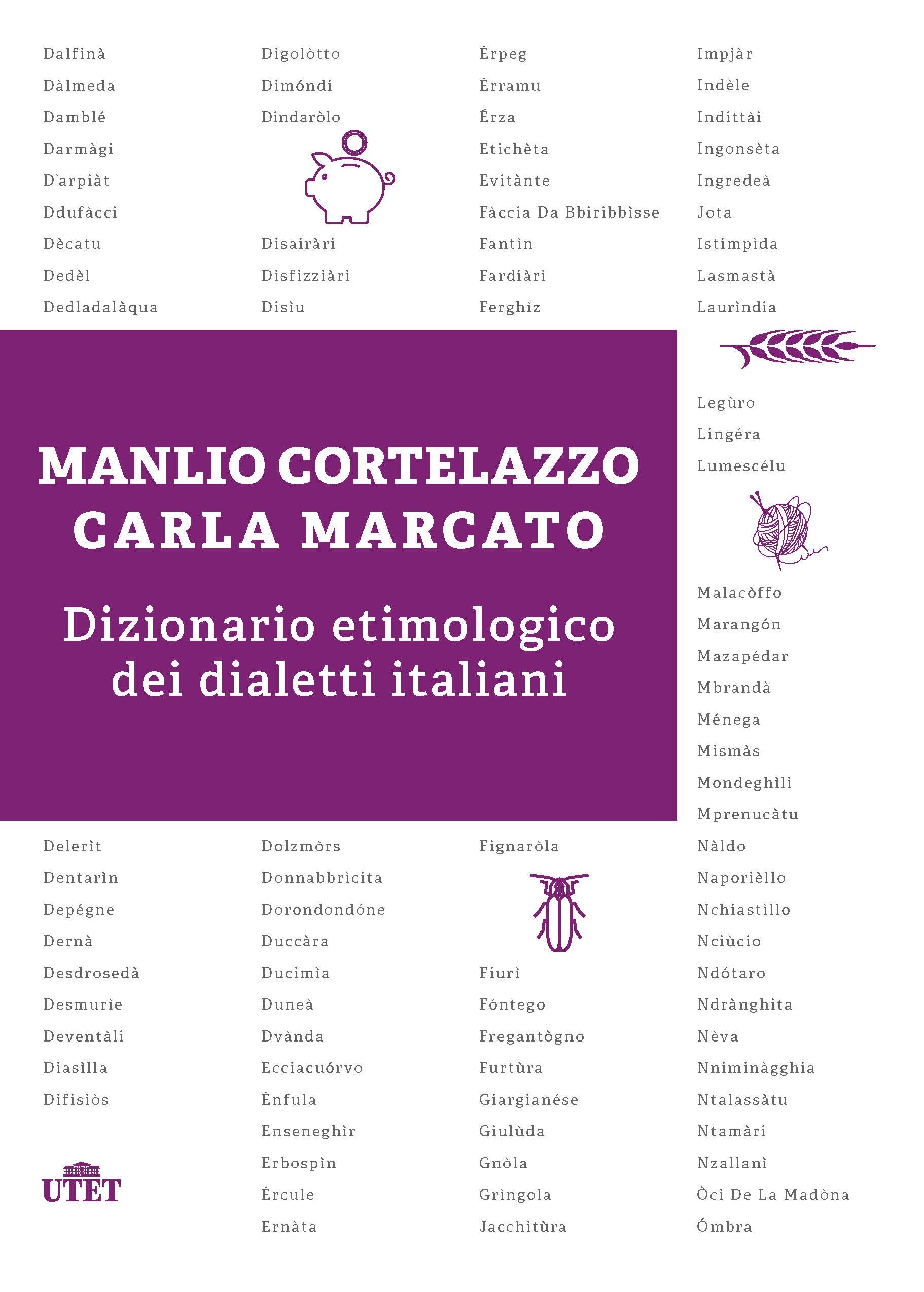 Dizionario etimologico dei dialetti italiani di Manlio Cortelazzo ...