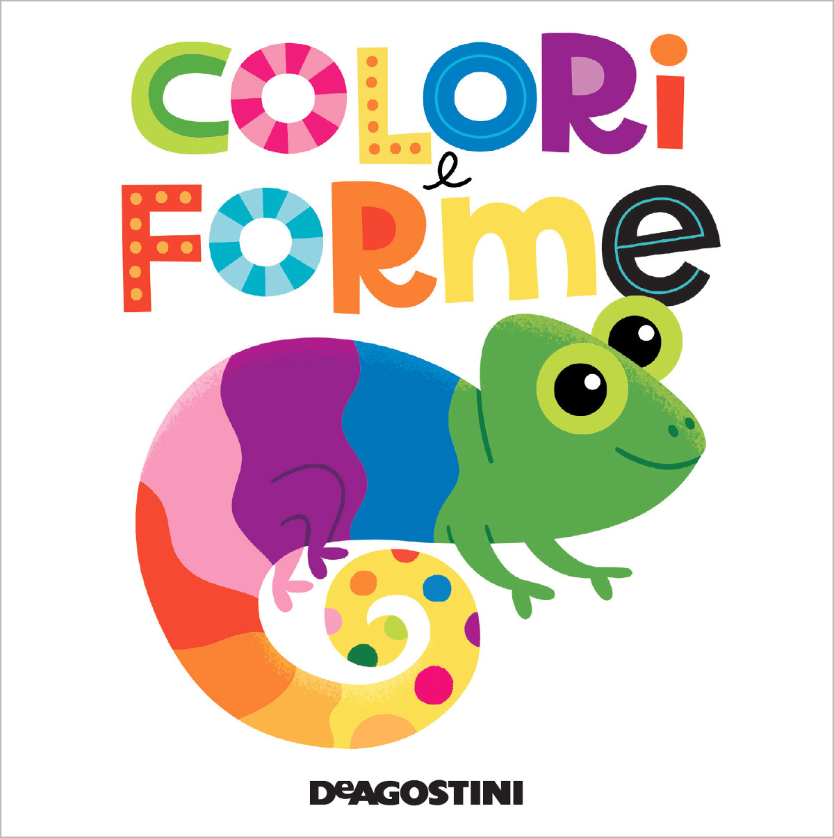 Colori e forme di Beatrice Tinarelli | Libri | De Agostini Libri