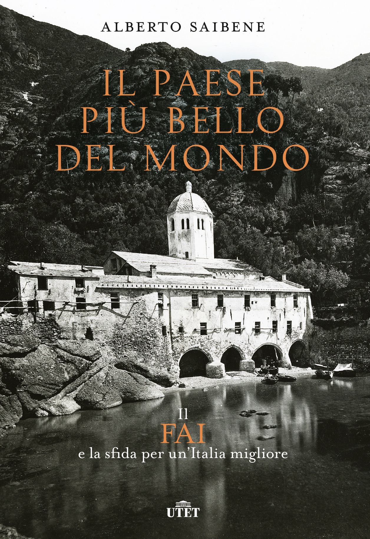 Il paese più bello del mondo di Alberto Saibene | Libri | De Agostini Libri
