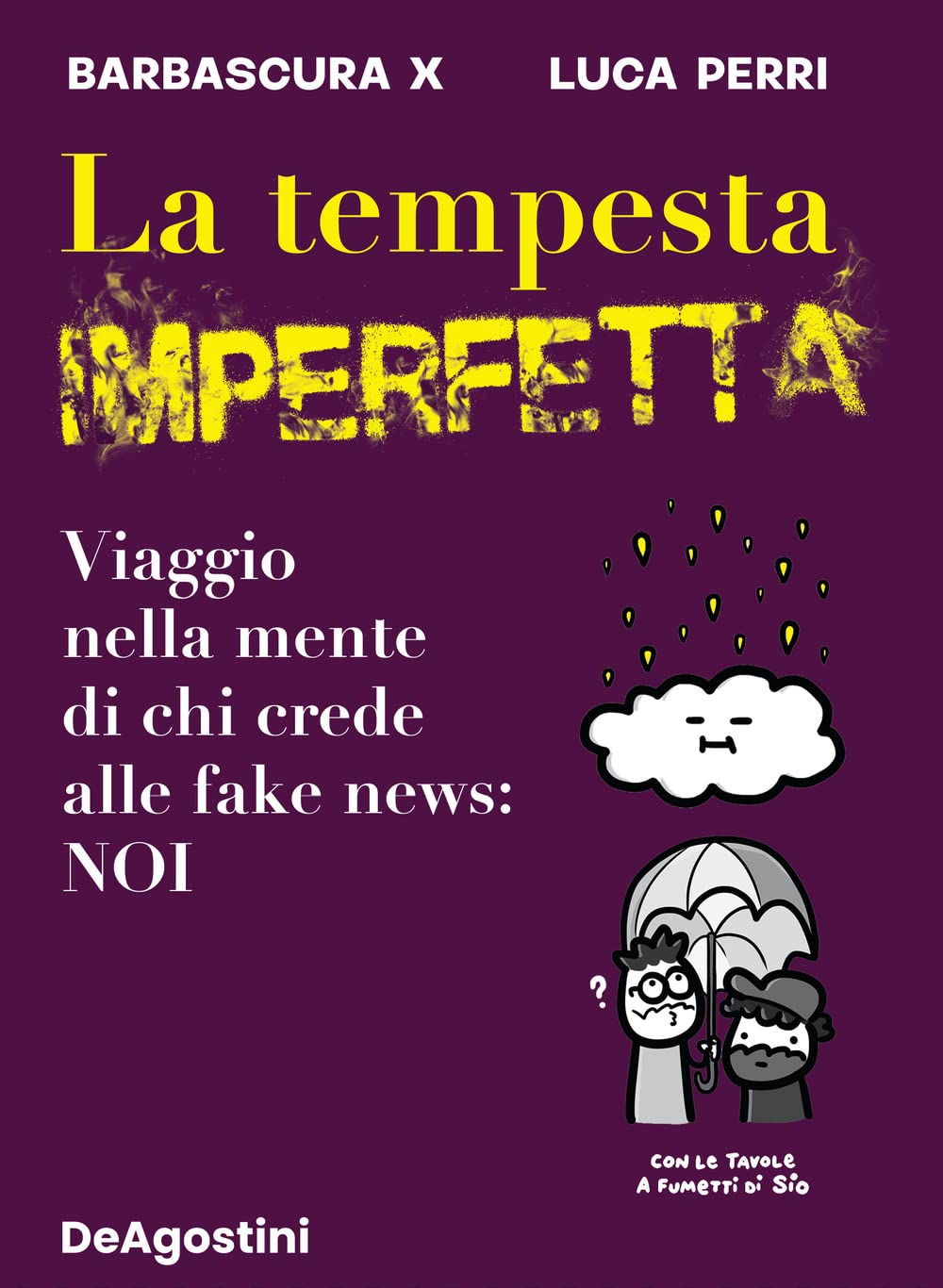 La tempesta imperfetta di BarbascuraX, Luca Perri | Libri | De Agostini ...