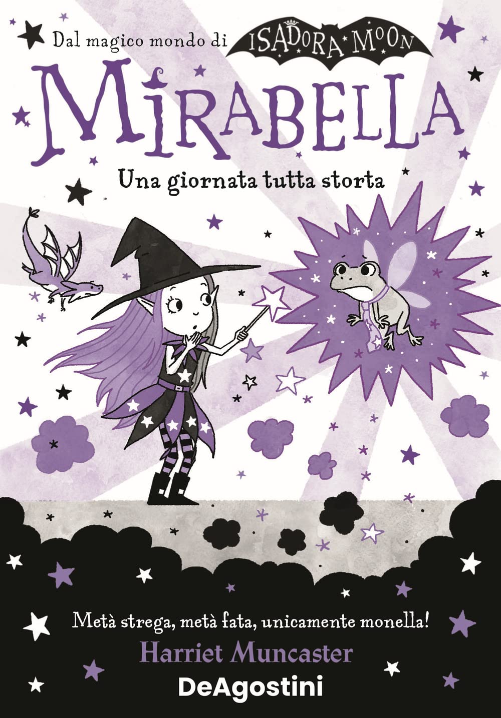 Mirabella. Una giornata tutta storta! di Harriet Muncaster | Libri | De ...
