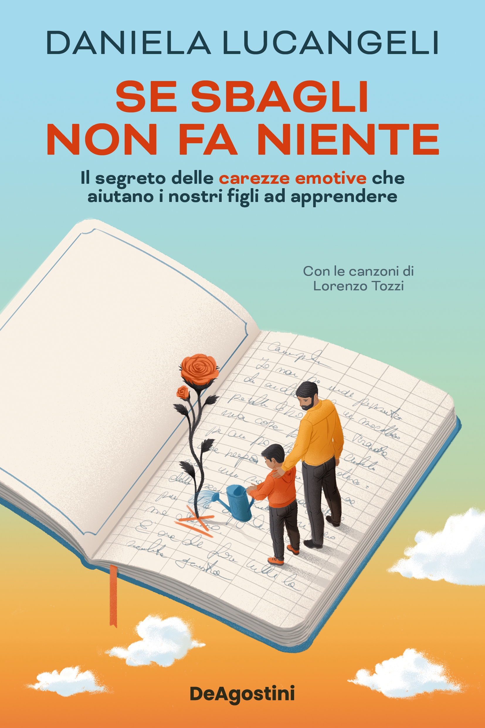 Se sbagli non fa niente di Daniela Lucangeli, Lorenzo Tozzi | Libri ...