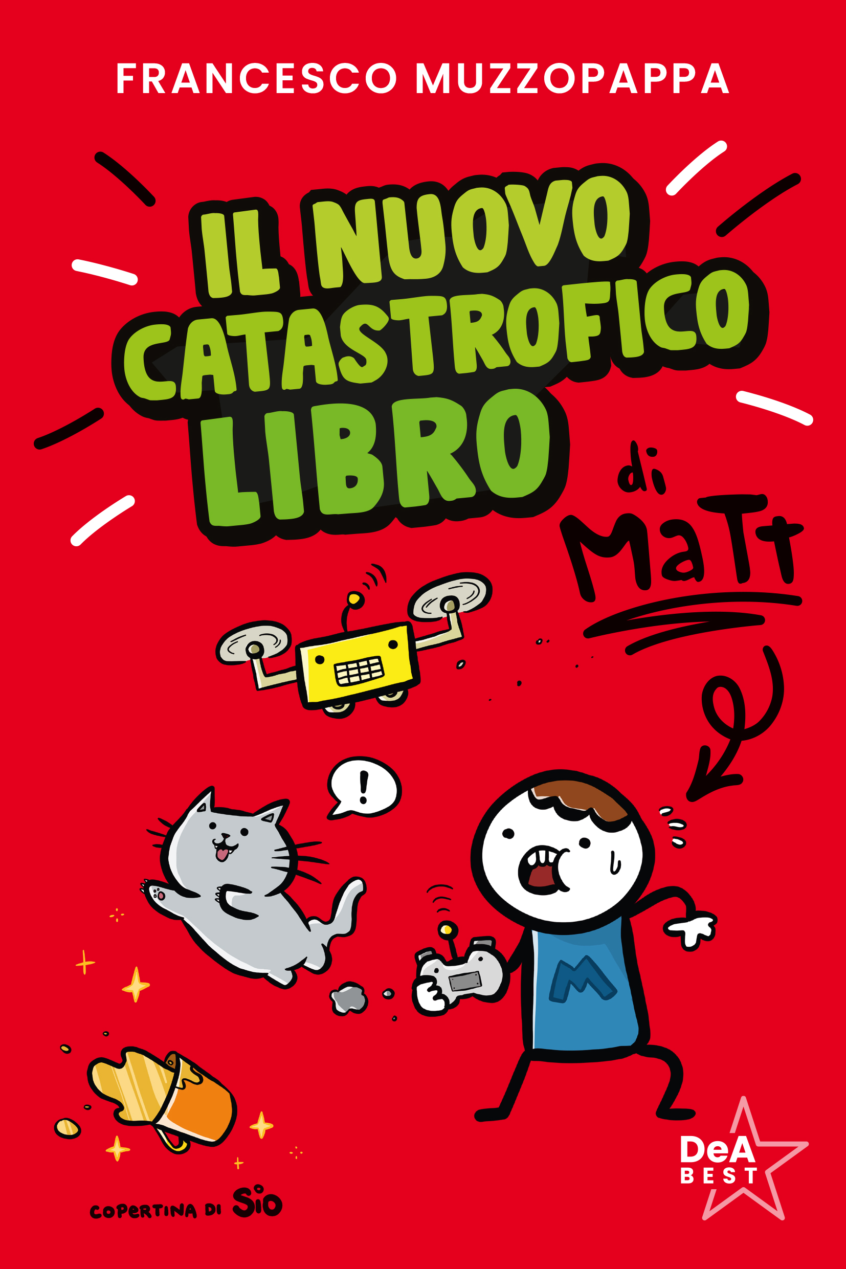 Il nuovo catastrofico libro di Matt di Francesco Muzzopappa | Libri ...